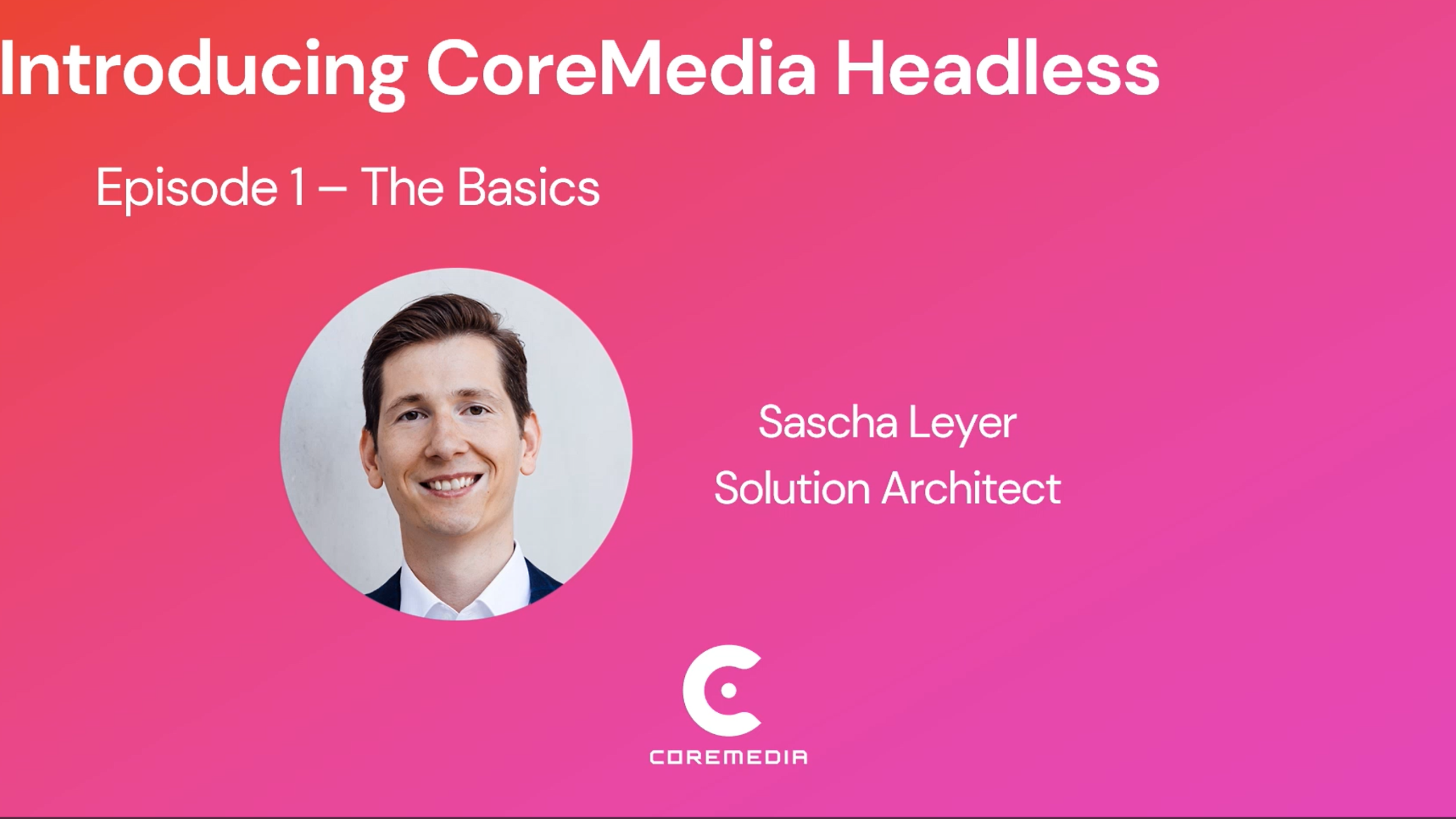 Product Videos and Thought Leadership Content | CoreMedia CMS