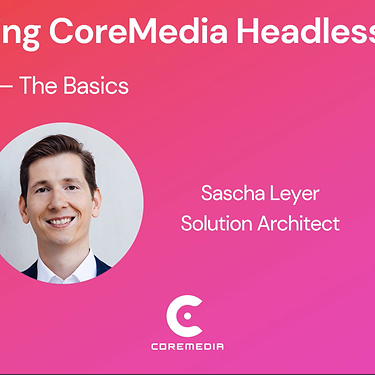 Product Videos and Thought Leadership Content | CoreMedia CMS